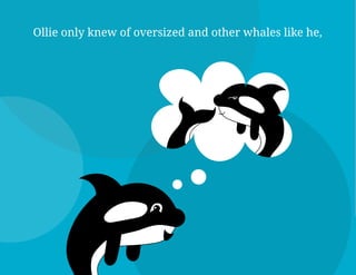 Ollie The Orca | PDF