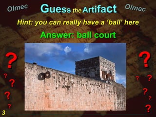 Olmec guesstheartifactgameengagingpp twithpicturescluesanswers | PPT