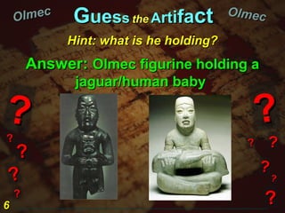 Olmec guesstheartifactgameengagingpp twithpicturescluesanswers | PPT