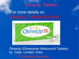 Olmecip (Olmesartan Medoxomil Tablets) | ODP