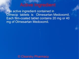 Olmecip (Olmesartan Medoxomil Tablets) | ODP