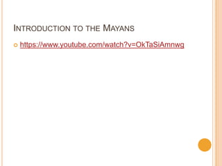 Mayan Civilization | PPT
