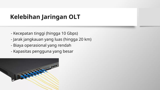 Jaringan Komputer - OLT (Optical Line Terminal).pptx