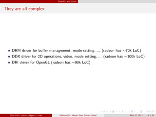 Gallium3D - Mesa's New Driver Model | PPT