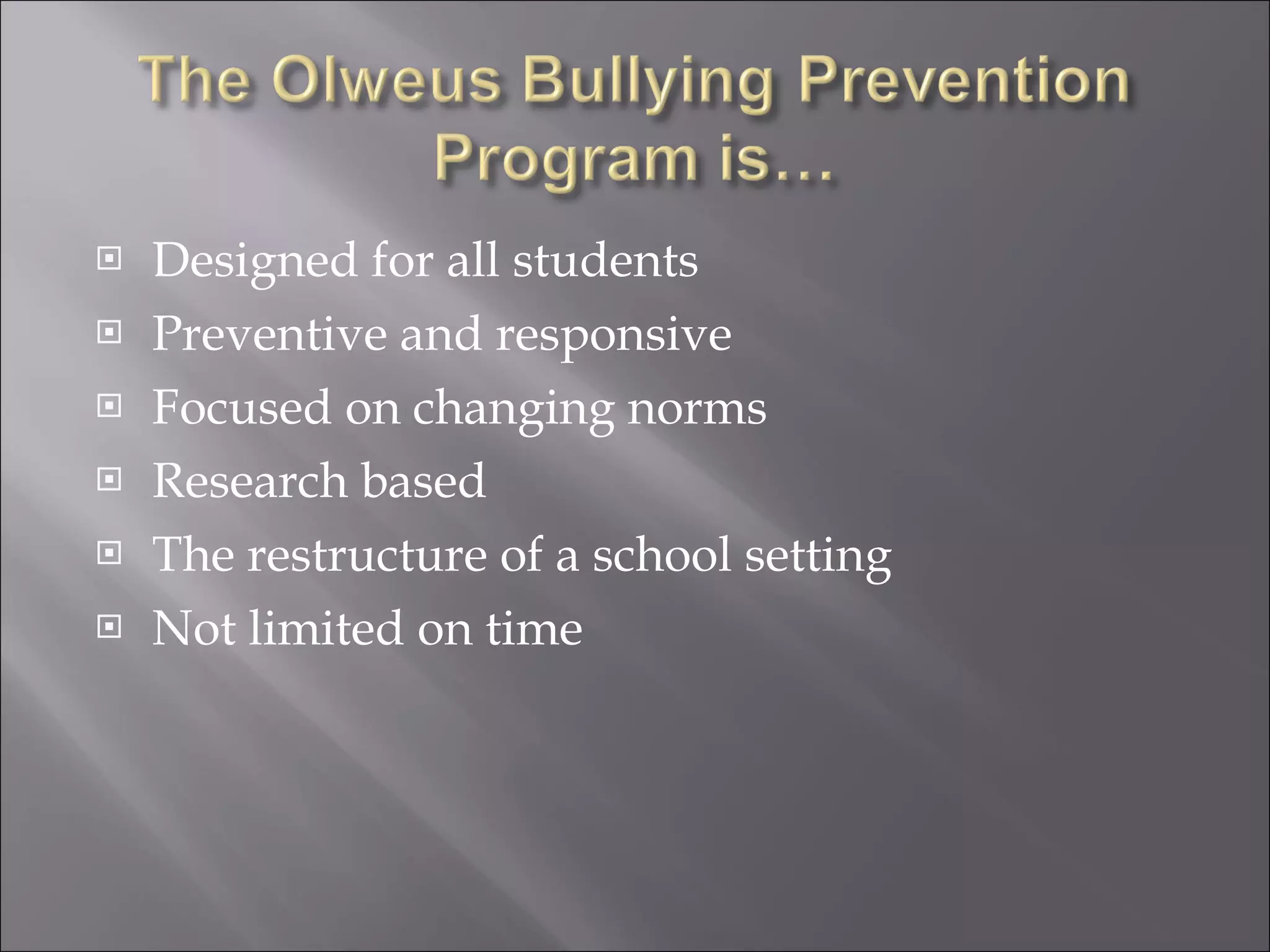 Olweus Bullying Prevention | PPT