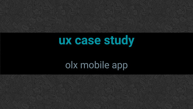 Olx case study | PDF | Computing | Technology & Computing