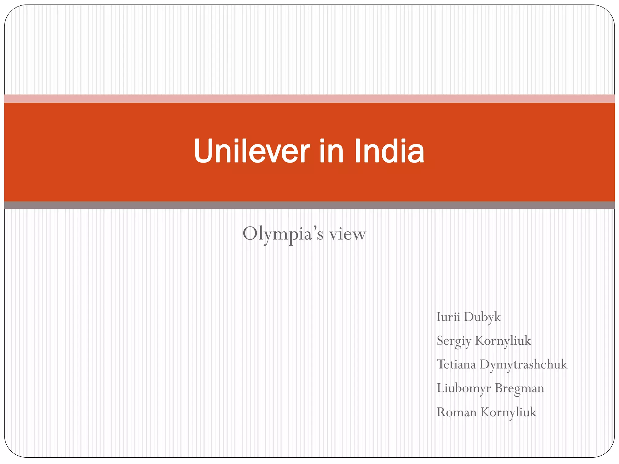 Olympia unilever india_case | PDF