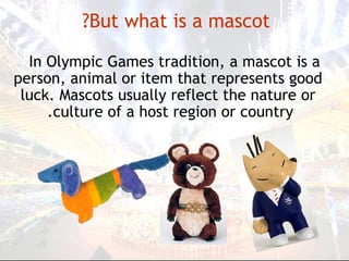 Olympic Games Mascots | PPT