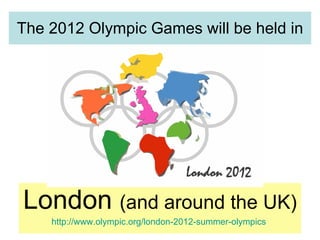 Olympic 2012 Languages/Science Project power point | PPT