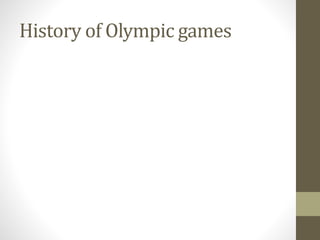 Olympic games | PPTX | Summer Olympic Sports | Olympic Sports