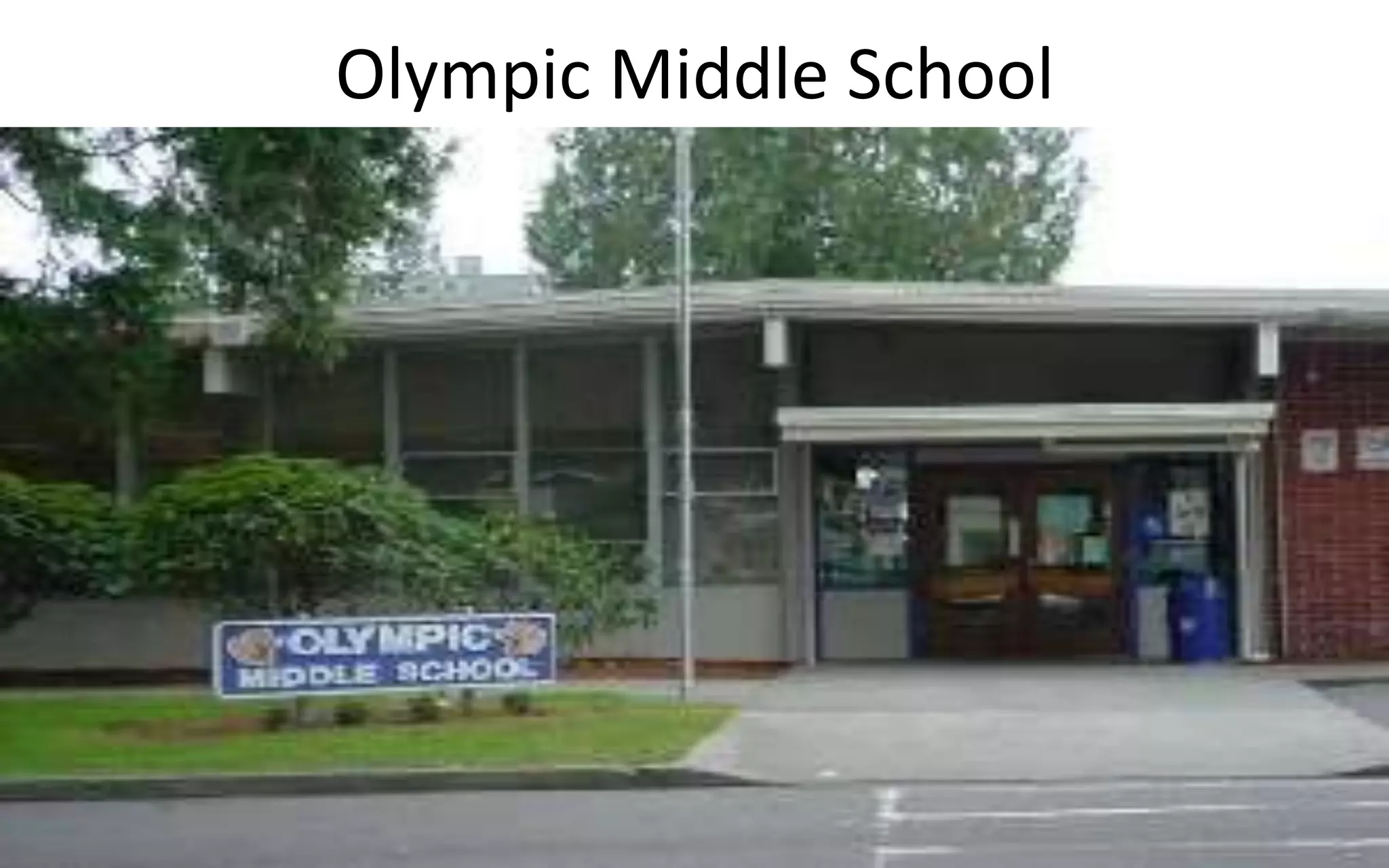 Olympic middle school 2k10 2k11 | PPTX