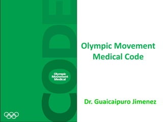 Olympic Movement Medical Code | PPT | Participant Sports | Fitness and ...