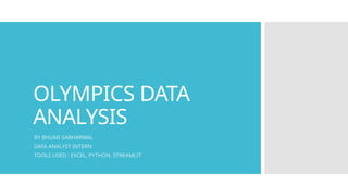 Olympicsdataanalysis analysis of olympics data | PPTX