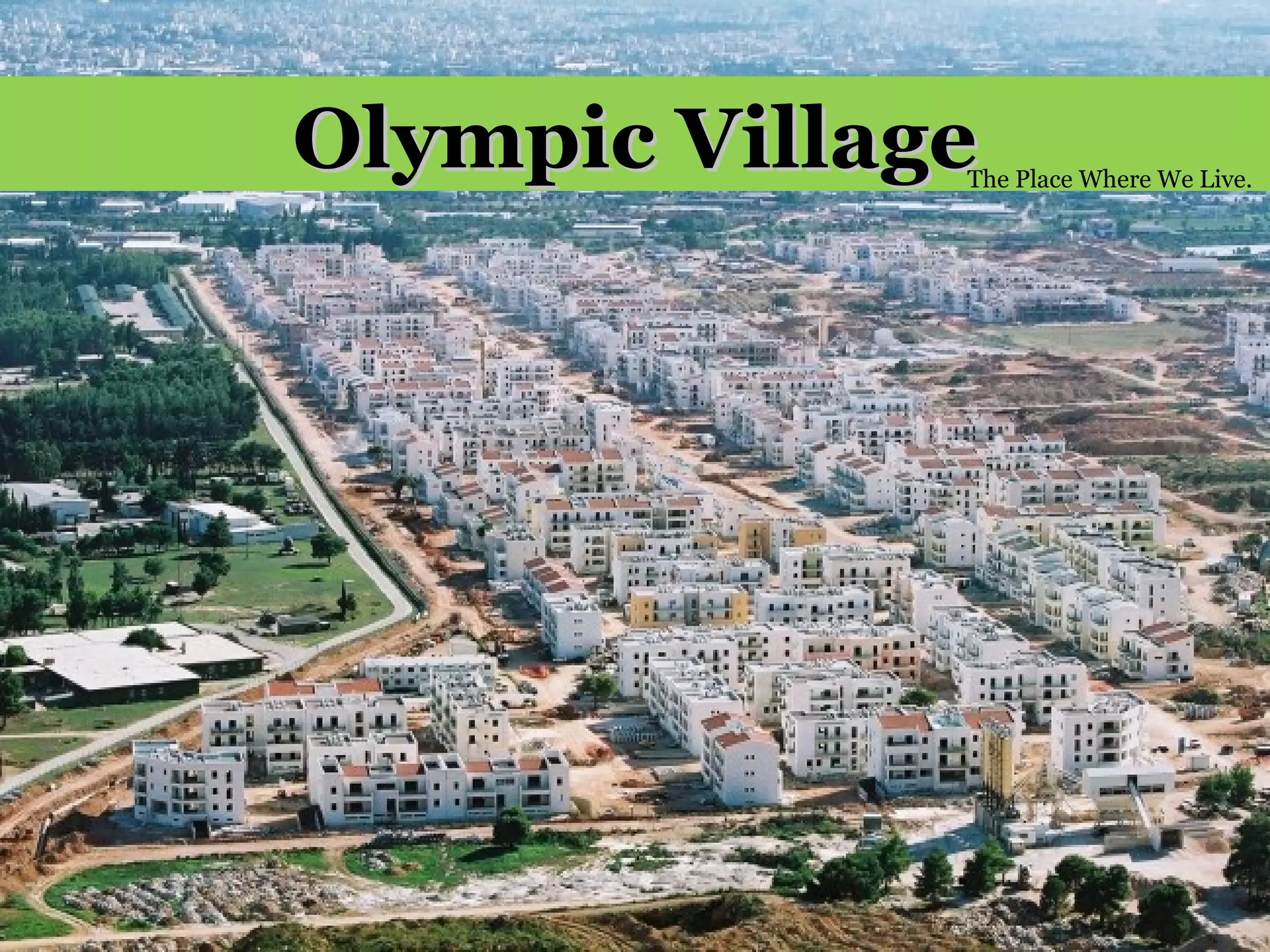 Olympic village | PPT