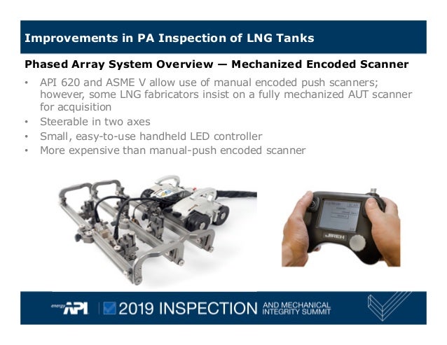 Advances in Phased Array Inspection of API 620 LNG Tanks