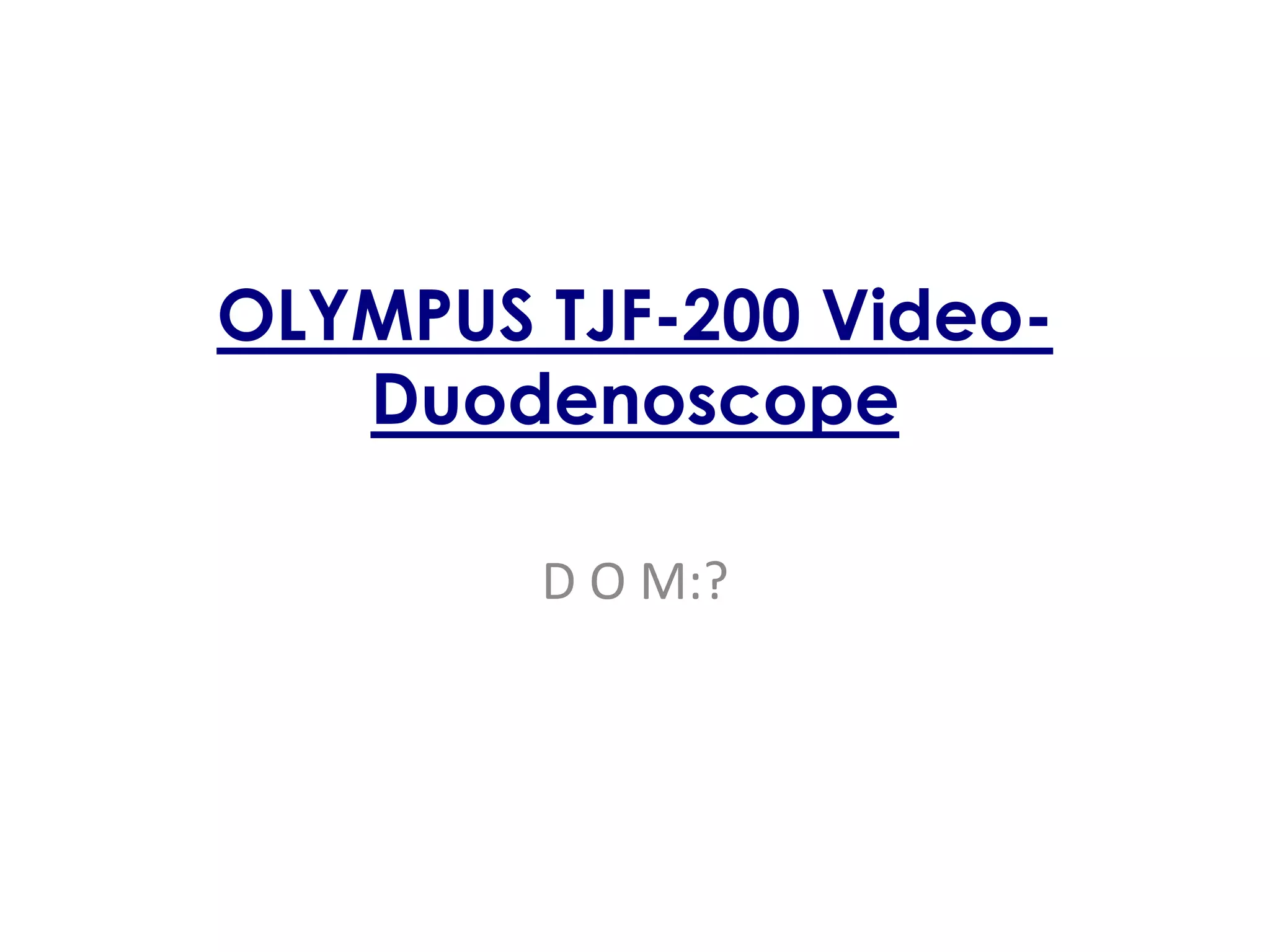 Olympus tjf 200 | PPT