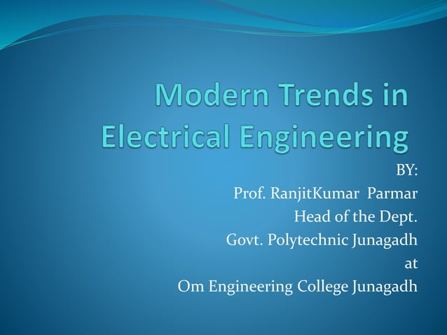 Recent trends in electrical engineering | PPTX | Power and Energy Industry | Industries
