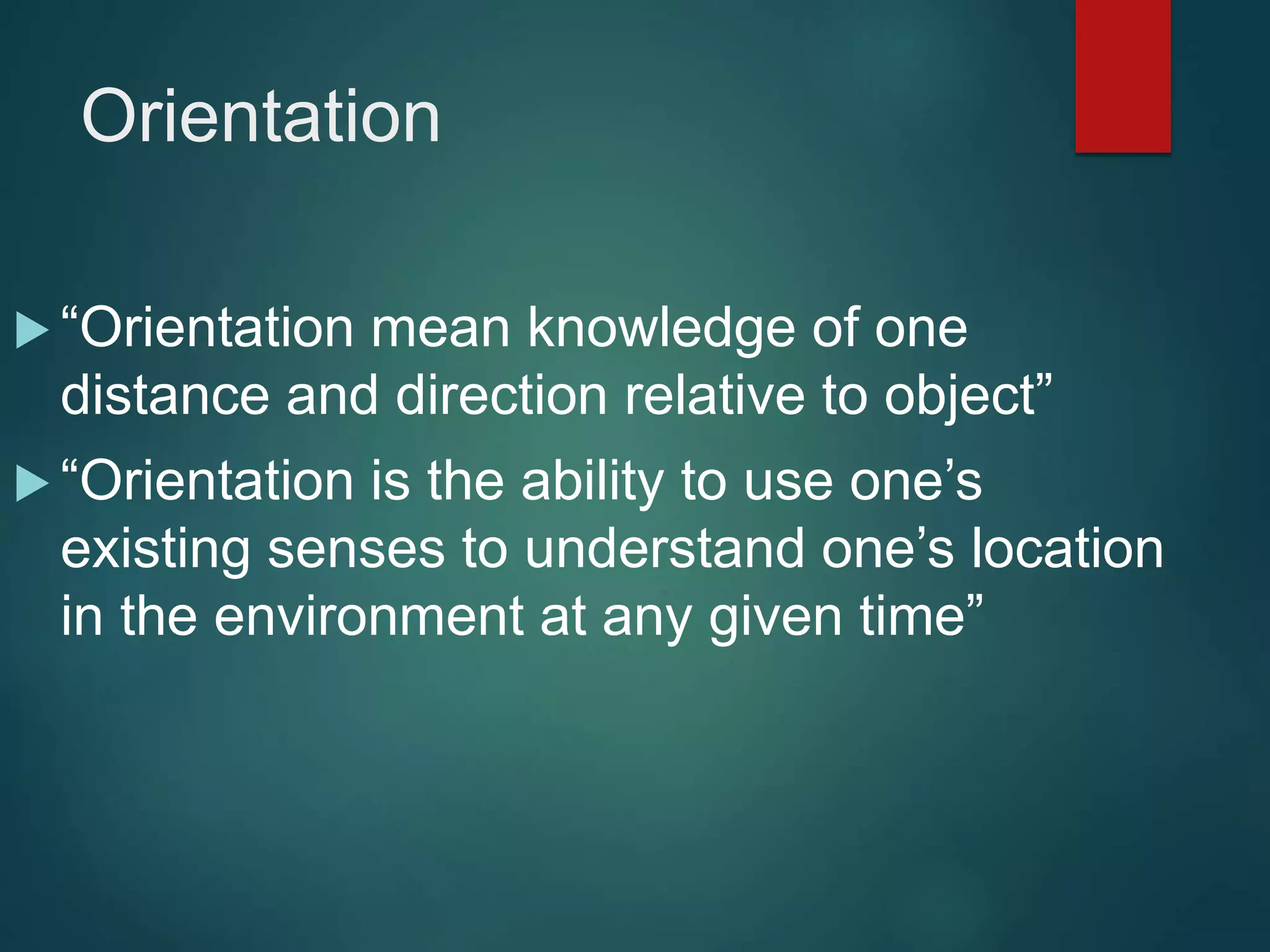 Orientation & Mobility | PPTX