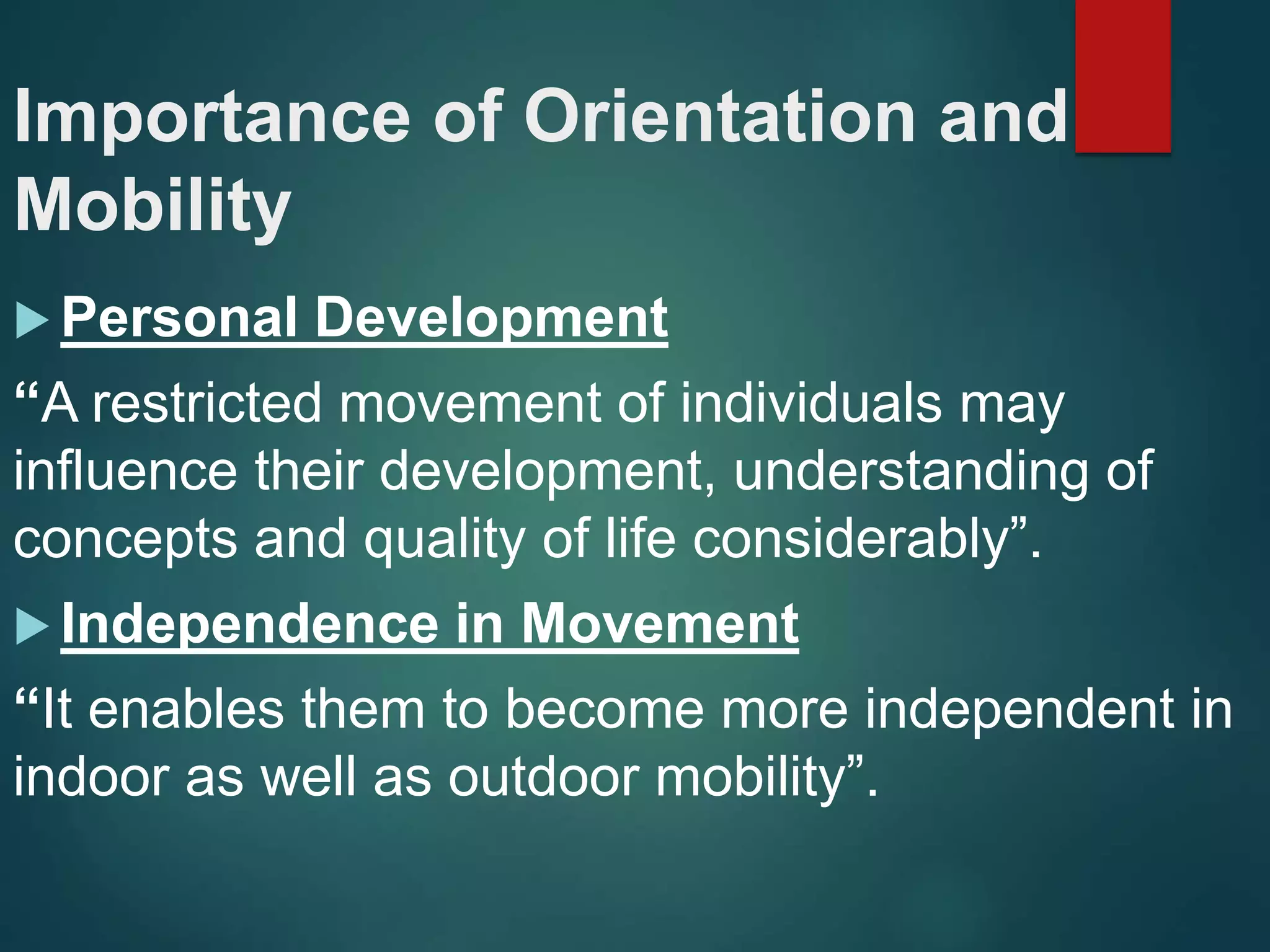 Orientation & Mobility | PPTX