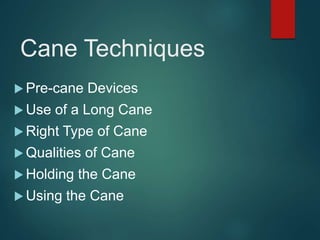 Orientation & Mobility | PPT