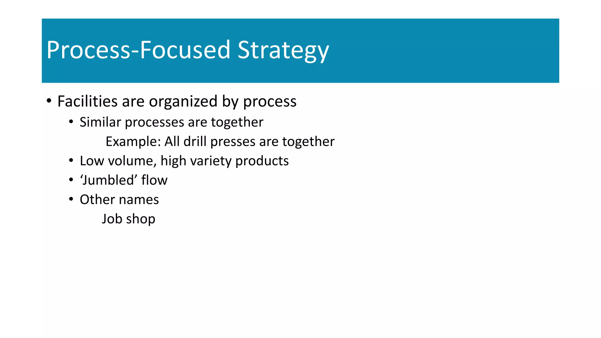 Process Strategy | PPTX