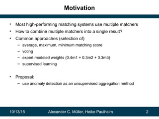 Combining Ontology Matchers via Anomaly Detection | PPT