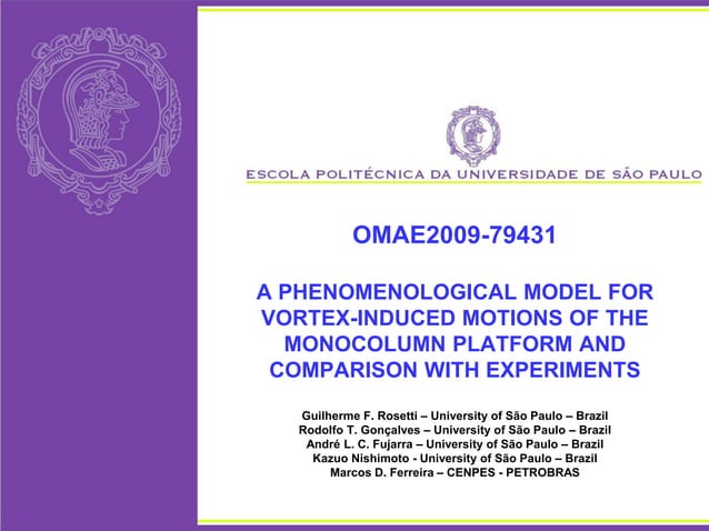 OMAE2009-79431: A Phenomenological Model for Vortex-Induced Motions of ...
