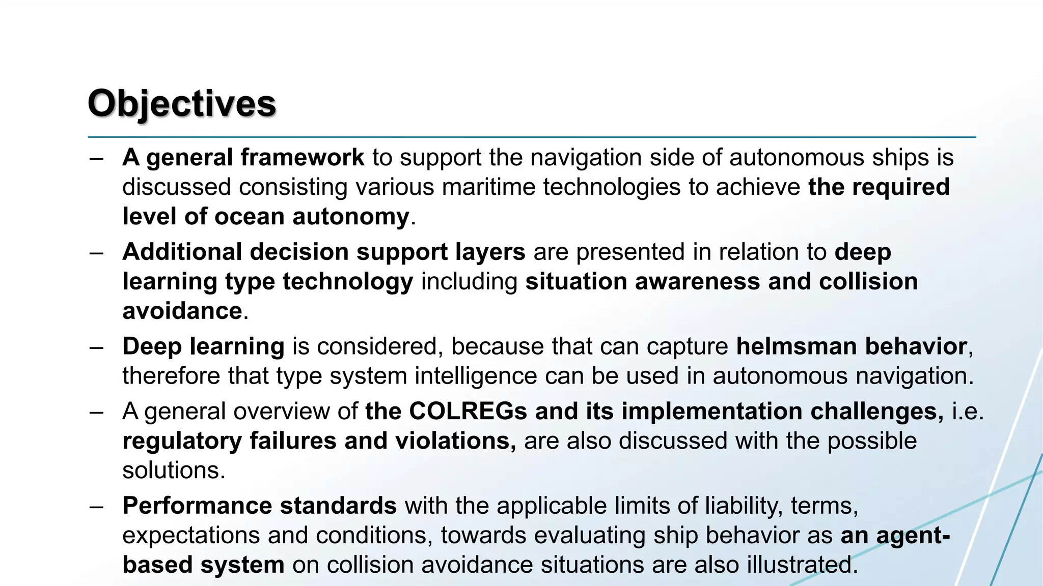Autonomous Ship Navigation Under Deep Learning And The Challenges In