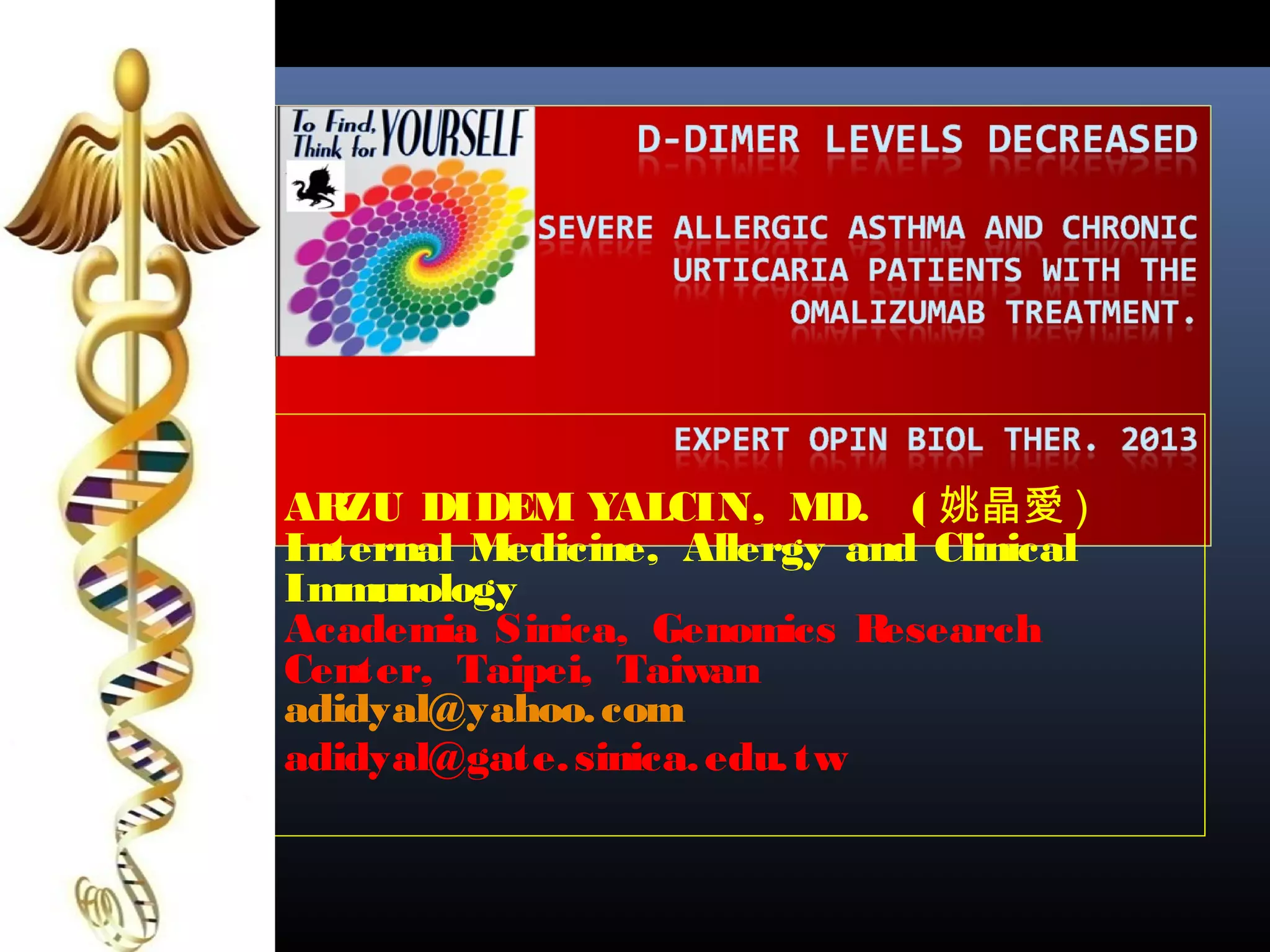 D-DIMER LEVELS decreased in severe allergic asthma and chronic ...