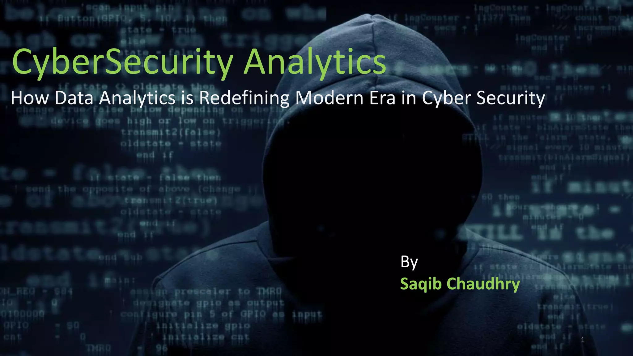 How Data Analytics is Re-defining Modern Era in Cyber Security | PPTX ...