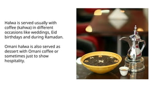 presentation about How to make Omani Halwa | PPTX