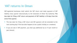 OMAN VAT REGISTRATION , RETURN FILING AND VAT PAYMENT | PPTX