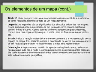O mapa e seus elementos | PPT