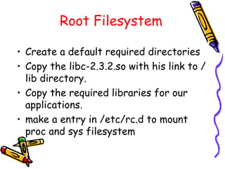 Steps to Build Kernel and Root Filesystem for OMAP5912 | PPT ...