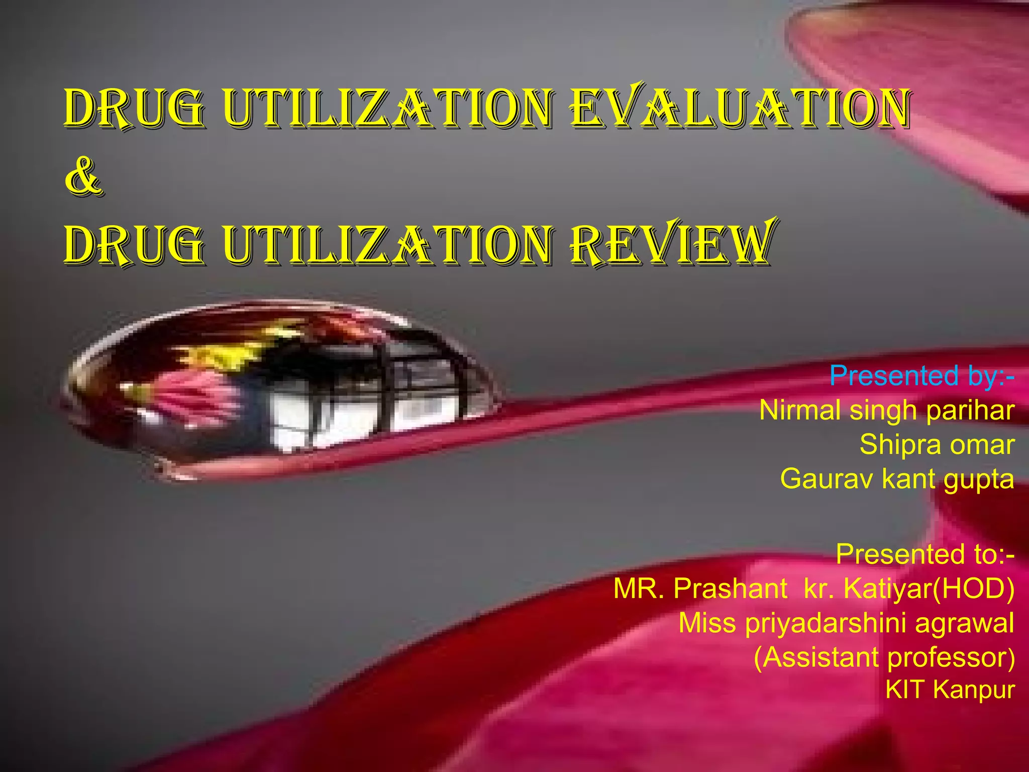 Drug utilization reviews | PPT