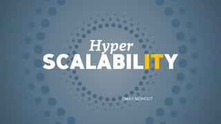 The Future of IT is Hyper-ScalabilITy (presented by Omar Mohout of Sirris at #TheFutureofIT) | PPT