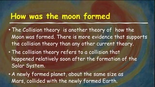 Formation of the moon | PPTX