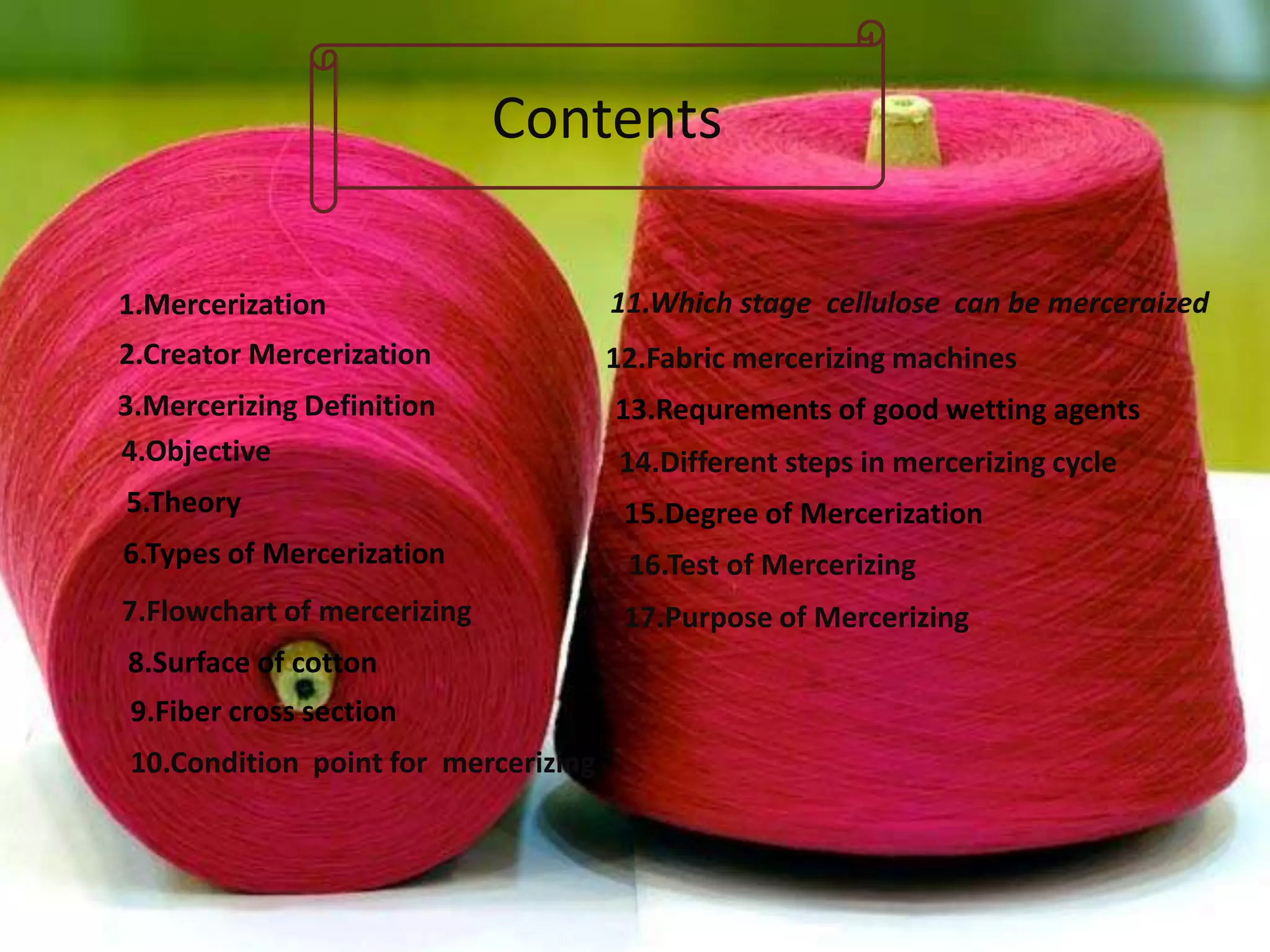 Presentation on Mercerizing | PPTX