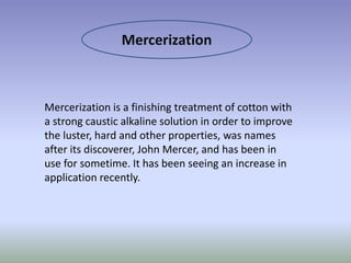 Presentation on Mercerizing | PPTX