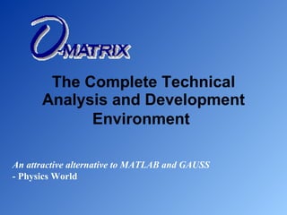 O Matrix Overview | PPT