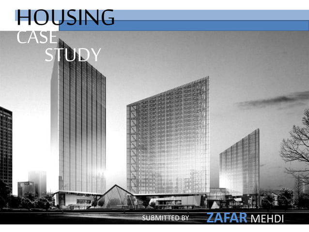 HOUSING CASE STUDY | PPTX | Apartments | Real Estate