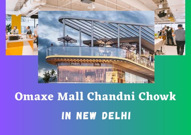 Omaxe Mall Chandni Chowk New Delhi.pdf
