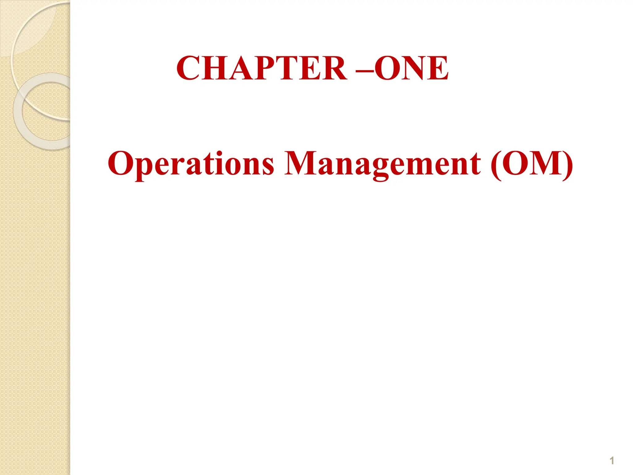 Operation Management Chapter one silde presentations | PPTX