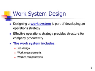 OM Chapter 3.ppt Operations management chapter 3 Work system design | PPT