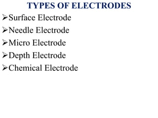 Omd551 types of electrodes | PPTX