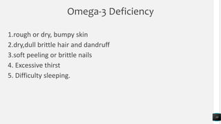 Omega 3 and omega-6 fatty acid | PPTX