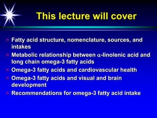 Omega 3 overview - professor philip calder | PPS