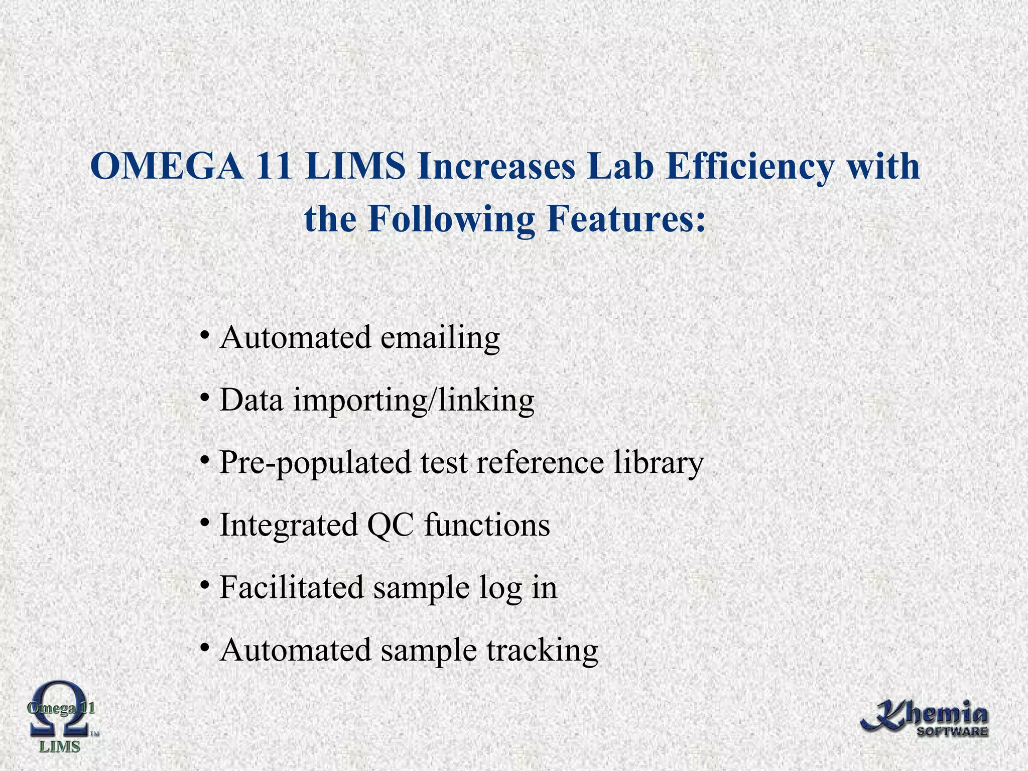 OMEGA 11 LIMS- Increase Lab Efficiency | PPT