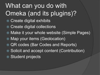 Omeka | PPTX | Desktop Publishing | Computer Software and Applications