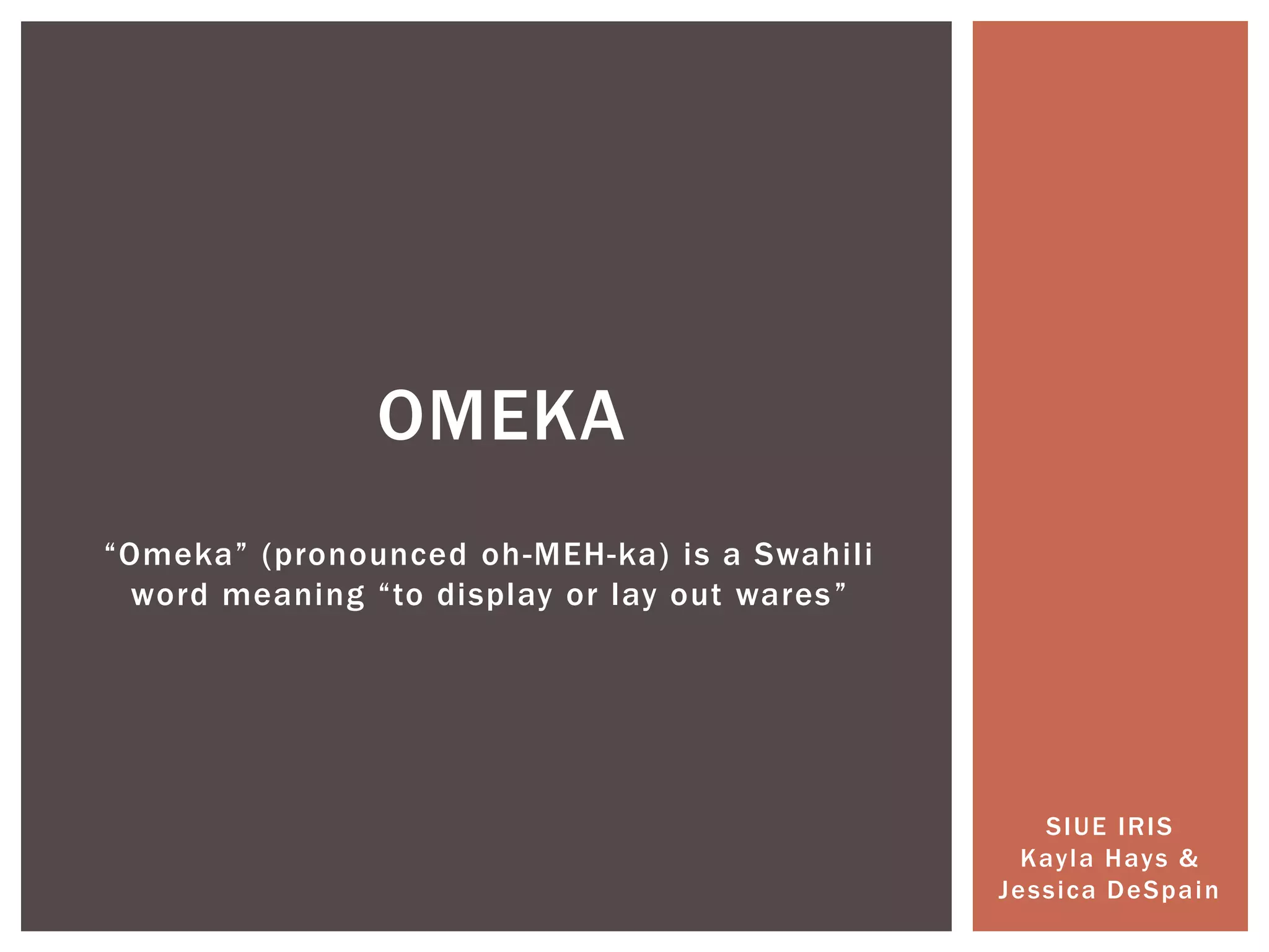 Introducing Omeka | PPT